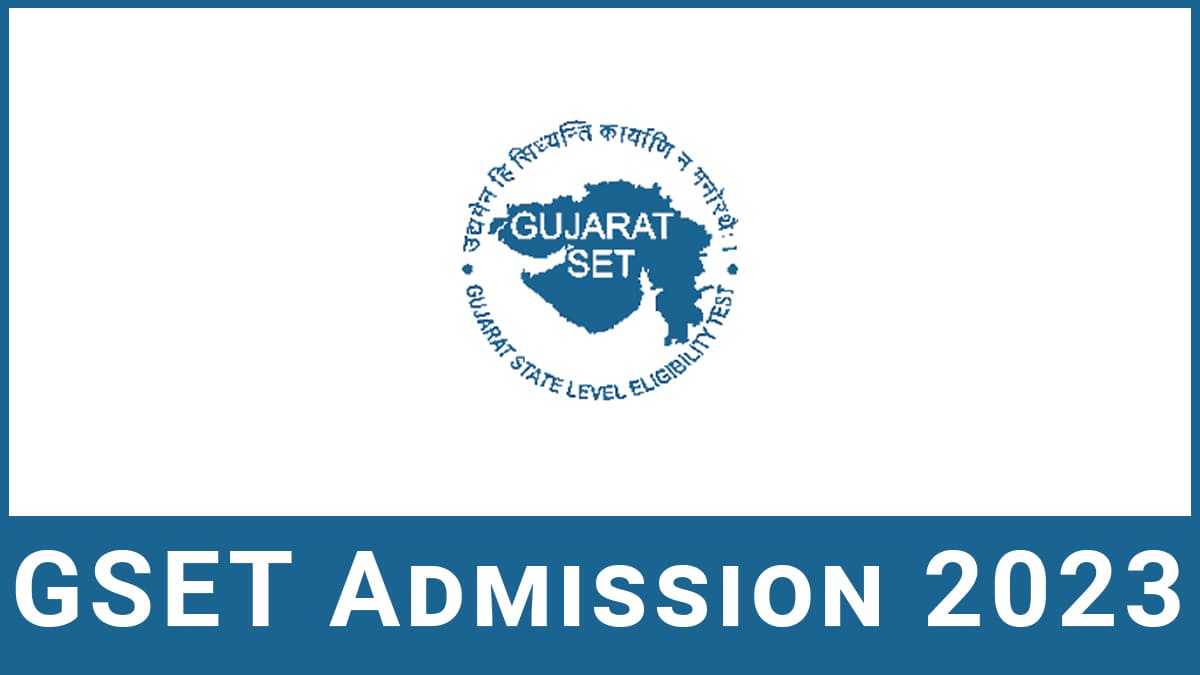 GSET 2023 | PDF Notification, Apply Dates, Syllabus, Exam Date